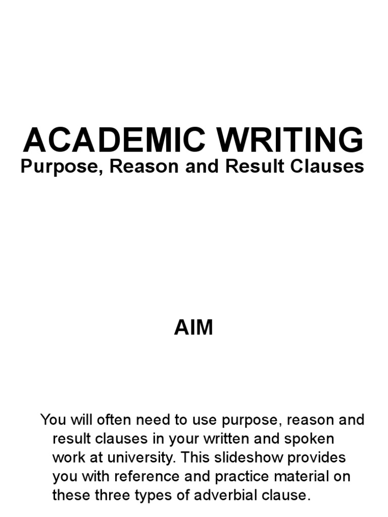 Purpose, Reason and Result Clauses | PDF | Sentence (Linguistics) | Clause