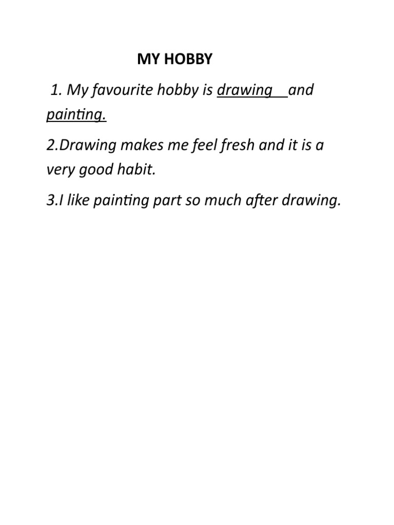 My Hobby 1. My Favourite Hobby Is Drawing and | PDF