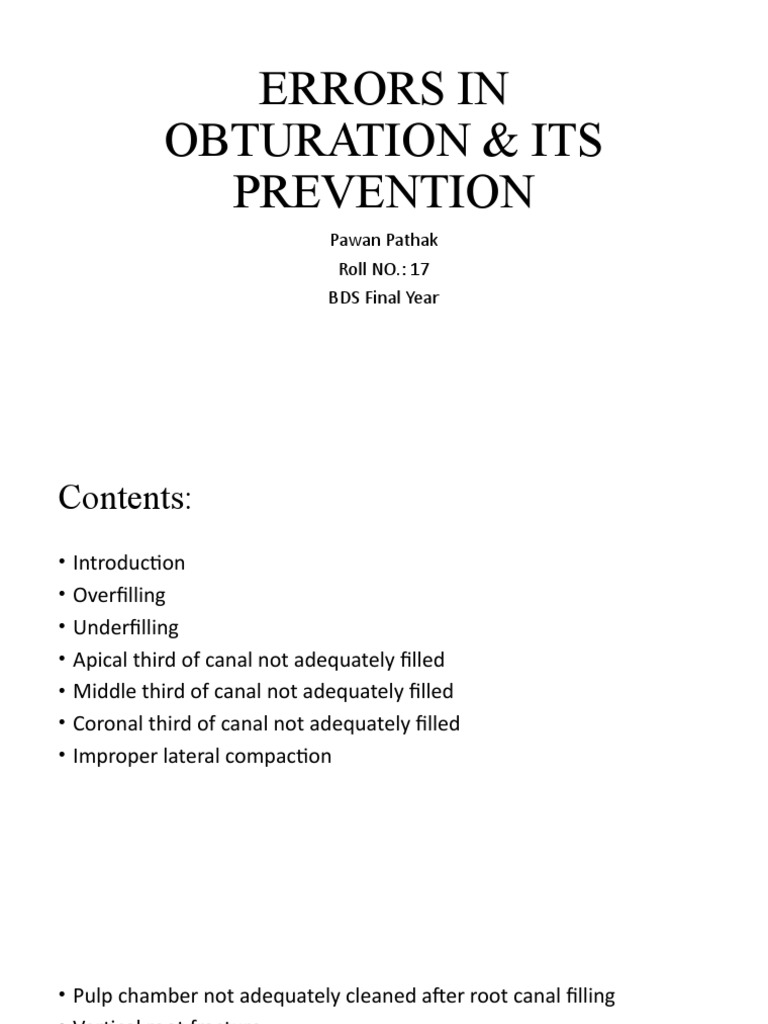 Errors in Obturation & Its Prevention | PDF | Medical Specialties ...