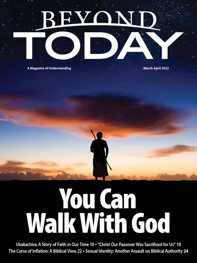 Beyond Today Magazine - March/April 2022 | Download Free PDF | Easter ...