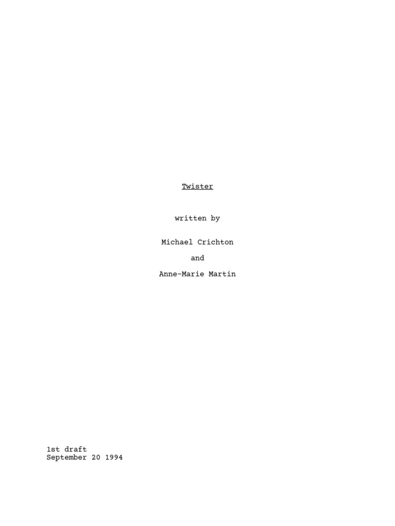 Twister (1996) The Original Screenplay - Crichton/Martin | PDF ...