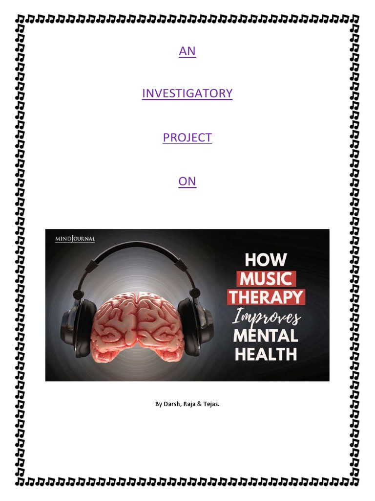 Music Therapy's Impact on Mental Health | PDF | Autism | Ear