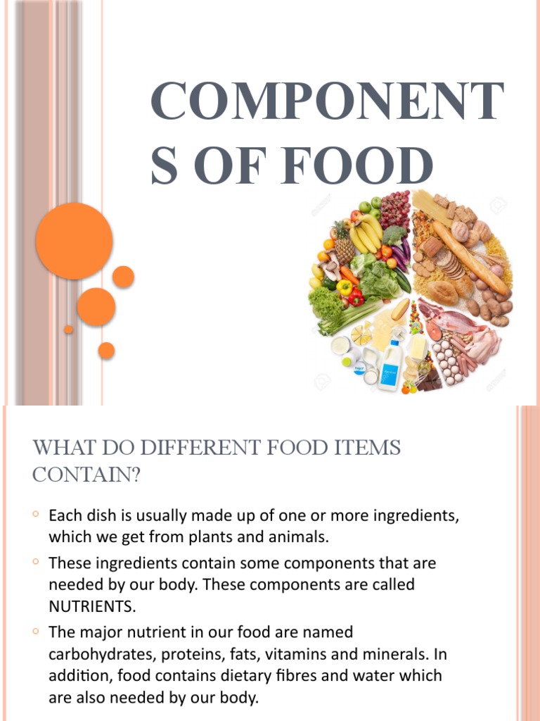 The Essential Components of Food: A Breakdown of Nutrients, Their ...