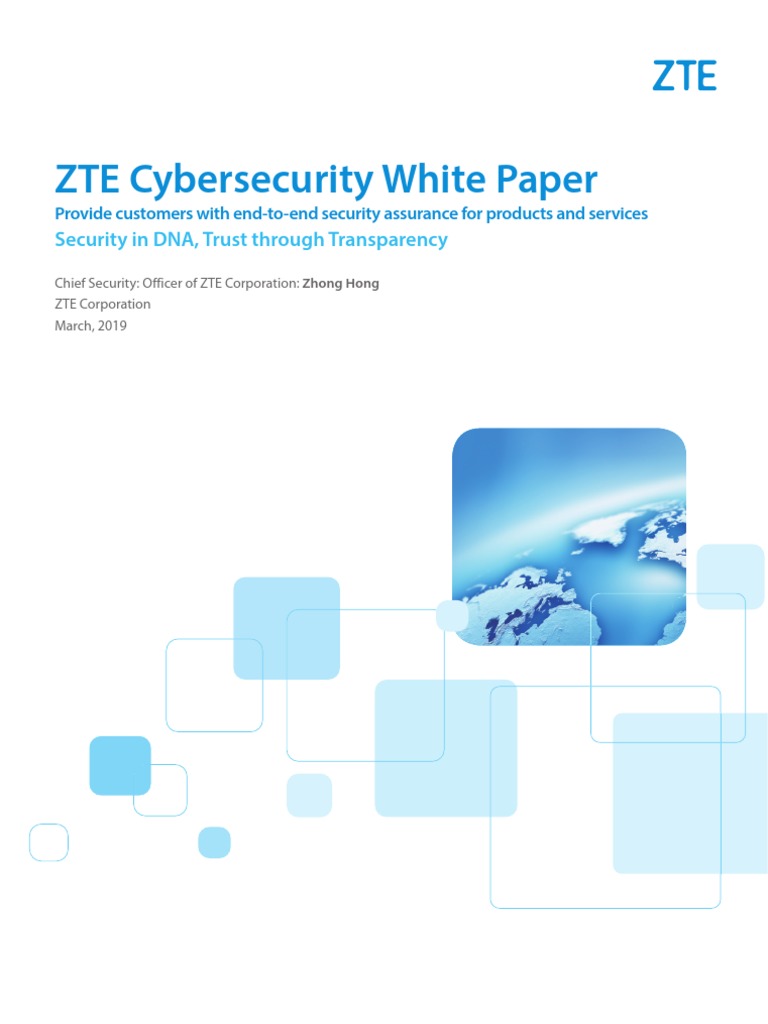 ZTE Cybersecurity White Paper: Security in DNA, Trust Through ...