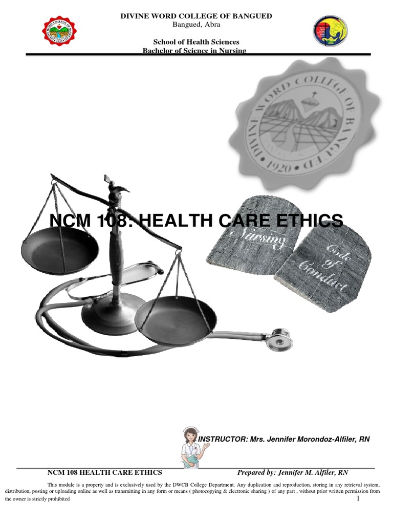NCM 108: Health Care Ethics: Divine Word College of Bangued | PDF ...