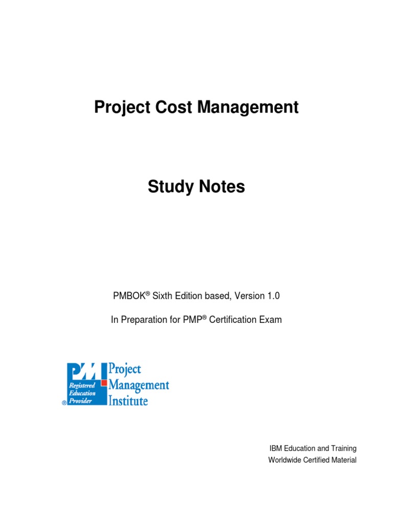 Project Cost Management: Pmbok Sixth Edition Based, Version 1.0 in ...