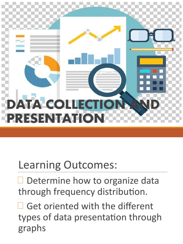 3-Data Collection and Presentation | PDF | Survey Methodology | Statistics