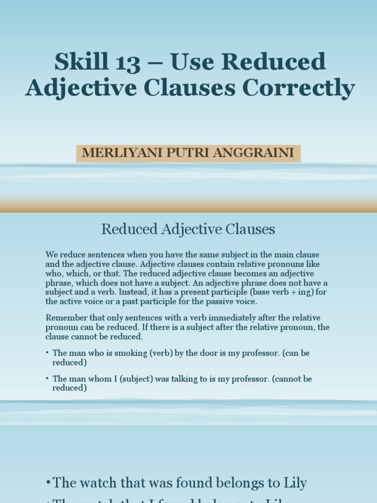 Skill 13 - Use Reduced Adjective Clauses Correctly | PDF