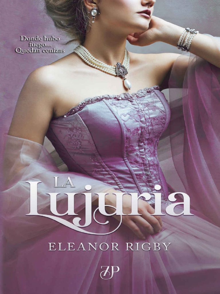 La Lujuria - Eleanor Rigby | PDF | Amor