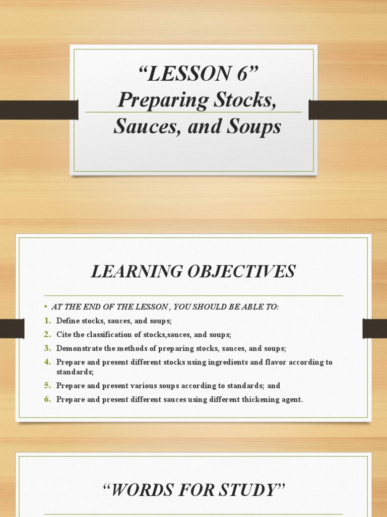 "Lesson 6" Preparing Stocks, Sauces, and Soups | PDF | Soup | Stock (Food)