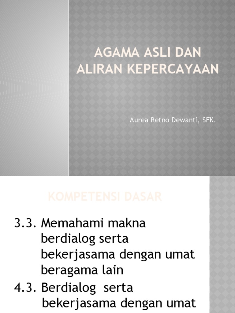 Agama Asli Dan Aliran Kepercayaan | PDF