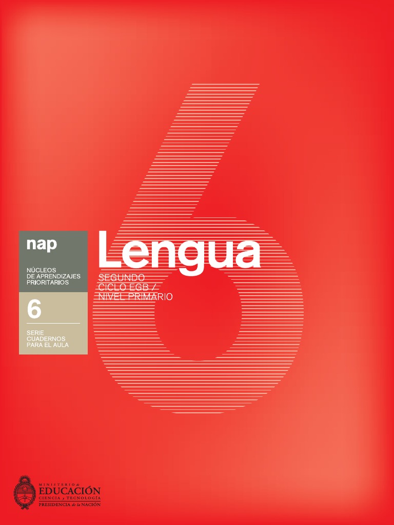 Nap 6 Lectura y Produccic3b3n Escrita Nap Lengua 6 | PDF