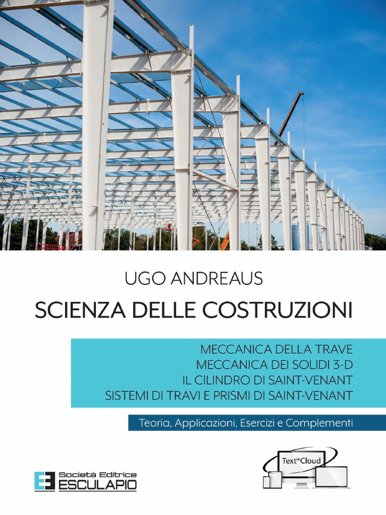 Scienza Delle Costruzioni Teoria, Applicazioni, Esercizi e Complementi ...