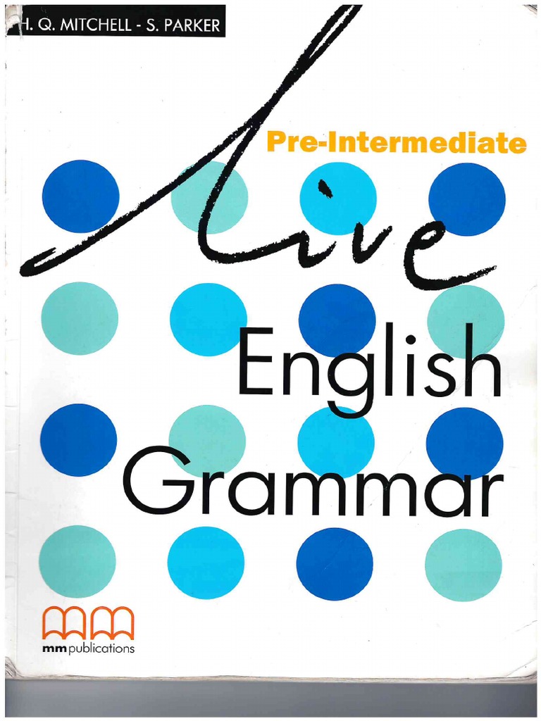 Live English Grammar Pre-Intermediate | PDF