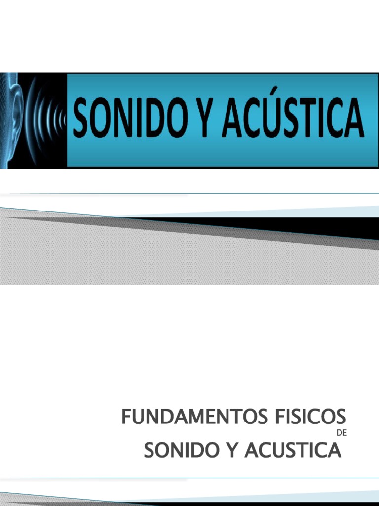 Fundamentos del Sonido y Acústica | PDF | Acústica | Sonido