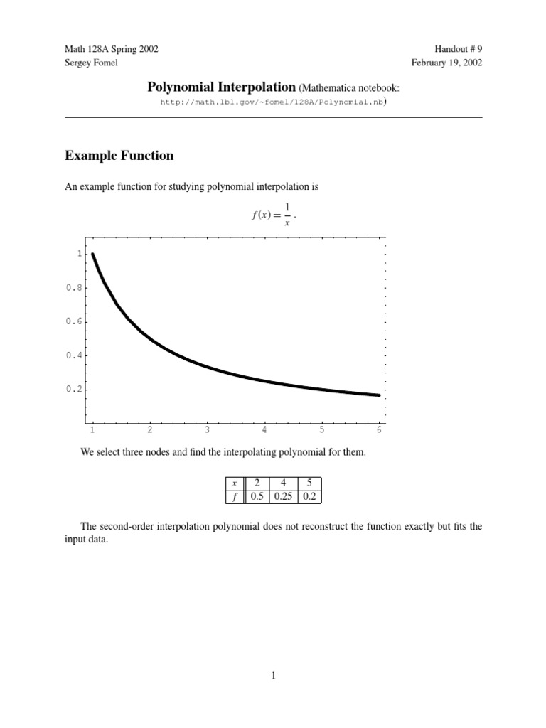 Polynomial Interpolation Math 128a Spring 2002 Handout 9 Sergey