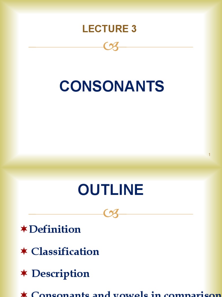 A Concise Overview of Consonant Classification and Description | PDF ...