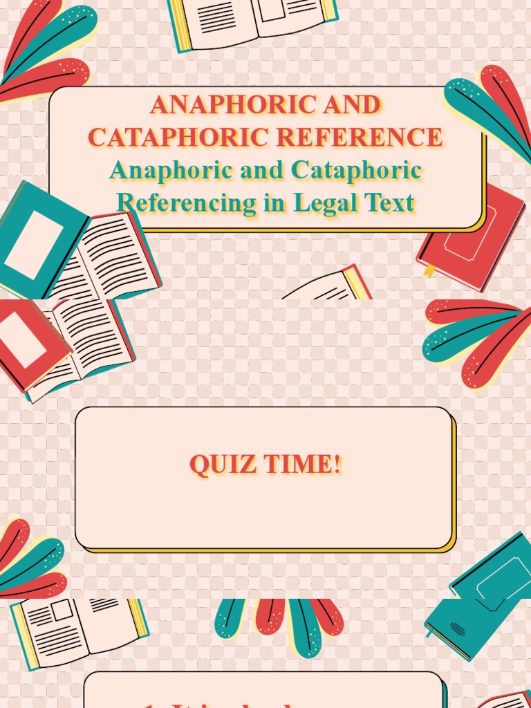 Anaphoric and Cataphoric Reference QUIZ | PDF