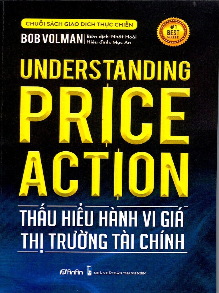 Understanding Price Action, Thau Hieu Hanh Vi Gia Thi Truong Tai Chinh ...