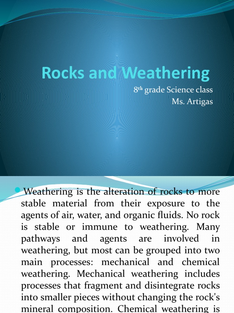 Rocks and Weathering: 8 Grade Science Class Ms. Artigas | PDF ...