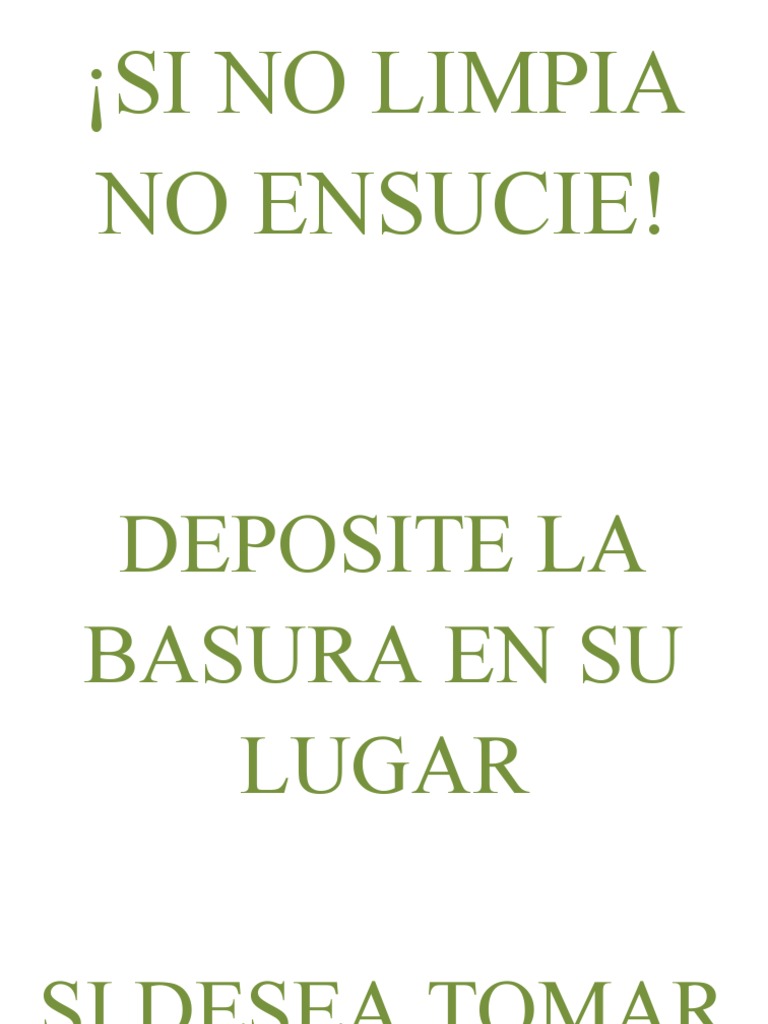 Si No Limpia No Ensucie