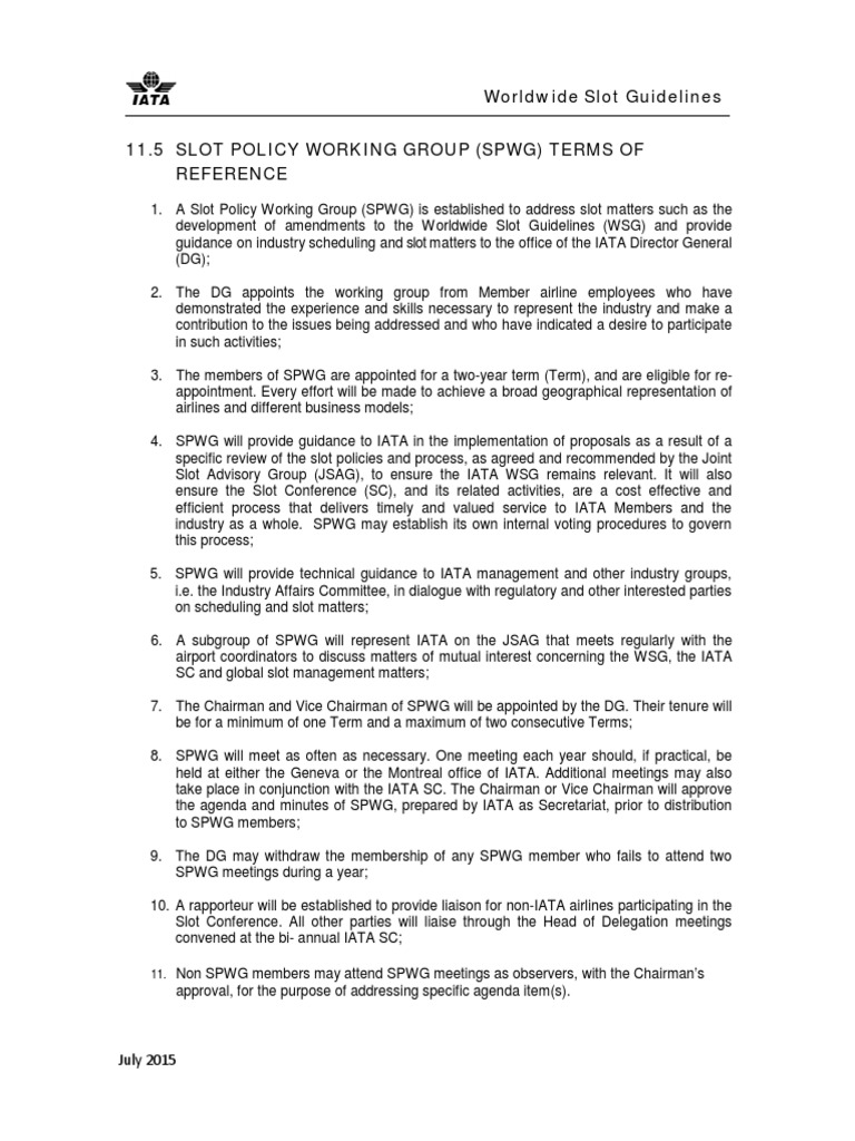 Worldwide Slot Guidelines 11.5 Slot Policy Working Group (SPWG) Terms ...