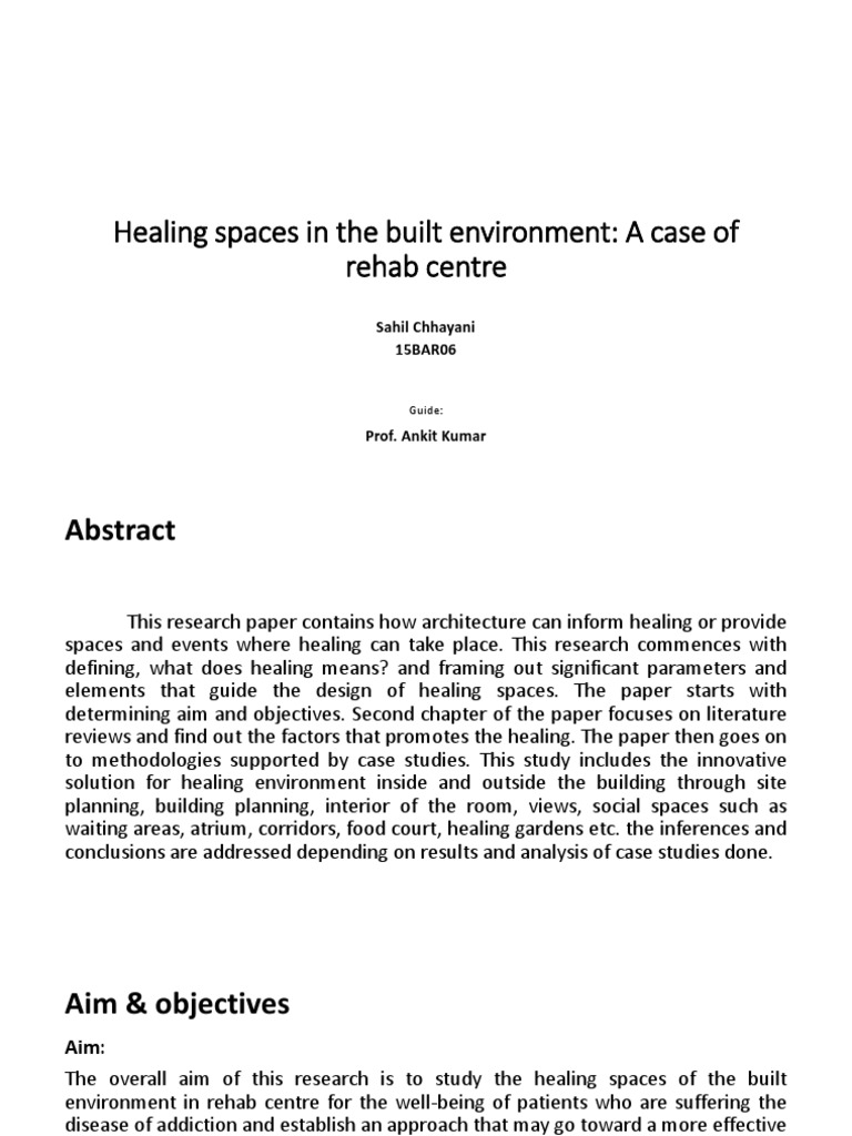 Healing Spaces in The Built Environment: A Case of Rehab Centre ...