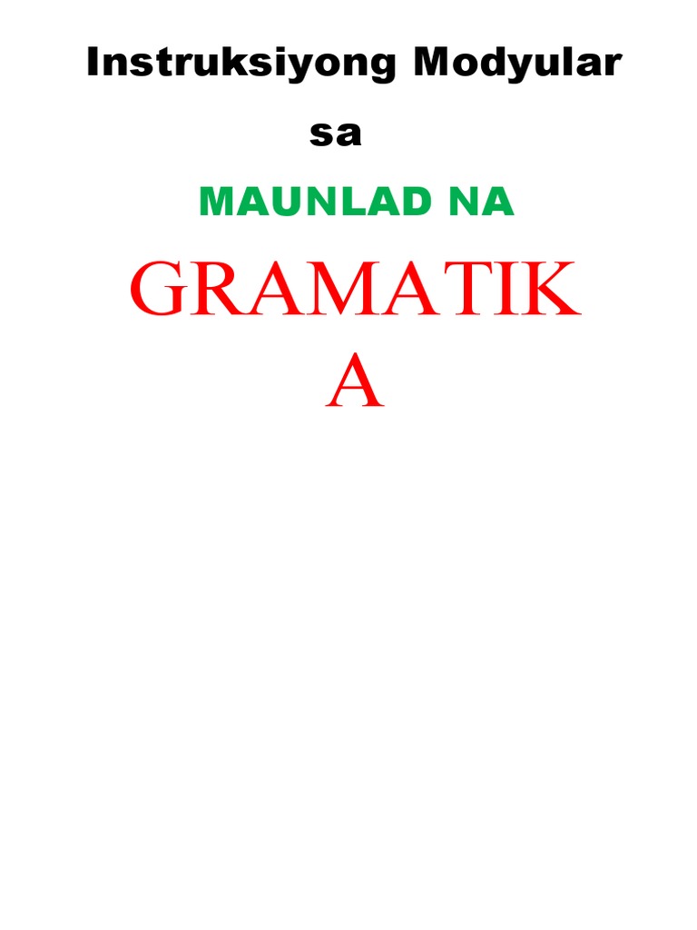 Maunlad Na Gramatika MODYUL 1 | PDF
