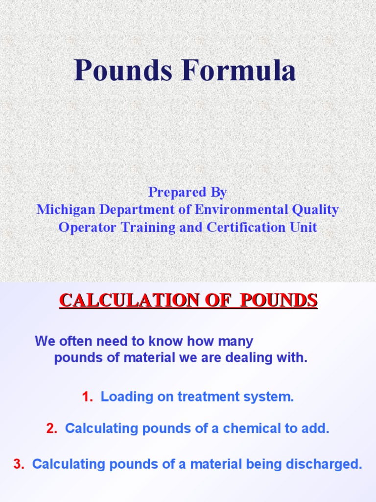 Pounds Formula: Prepared by Michigan Department of Environmental ...