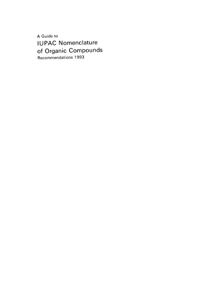A Guide To Iupac Nomenclature of Organic Compounds | PDF