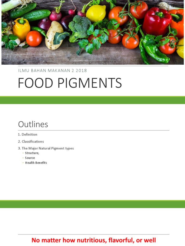 Food Pigments: Types and Benefits | PDF | Flavonoid | Carotenoid
