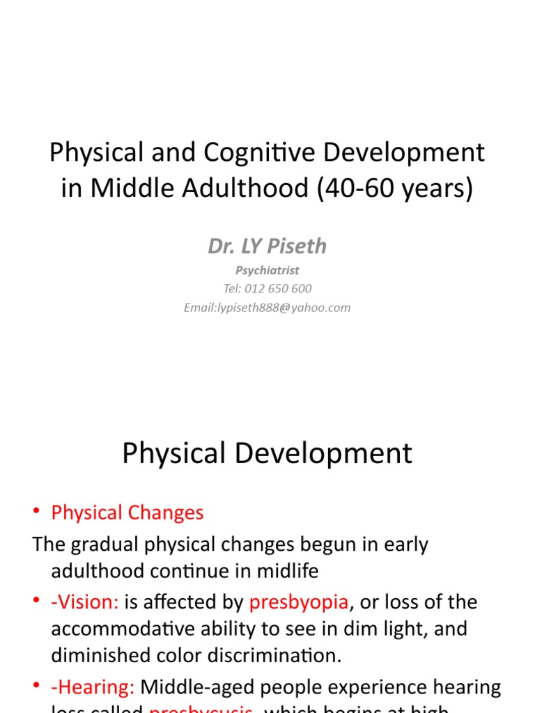 Physical and Cognitive Development in Middle Adulthood 40 60 Years ...