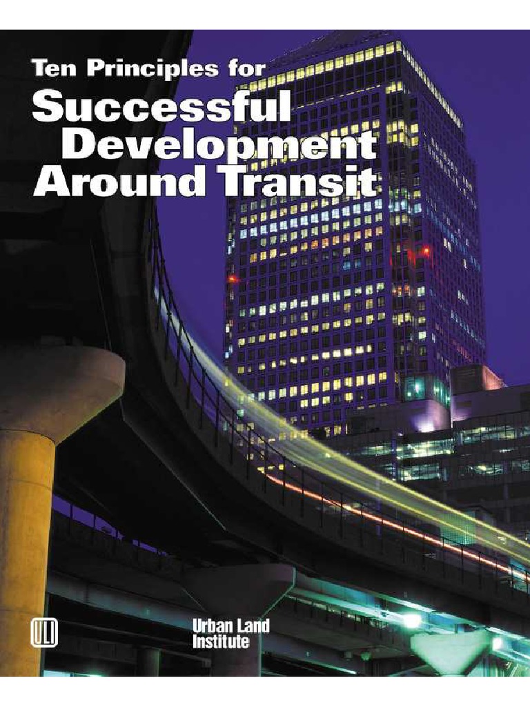 10 Principles of Succesful Development Transit | PDF
