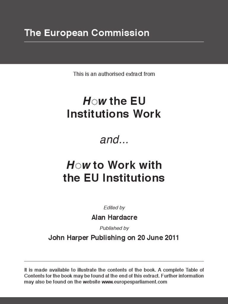 How The EU Institutions Work And... How To Work With The EU ...