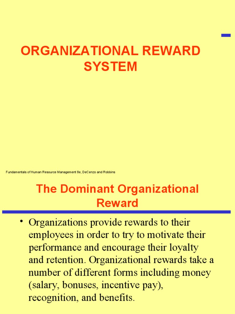 Organizational Reward System: Fundamentals of Human Resource Management ...