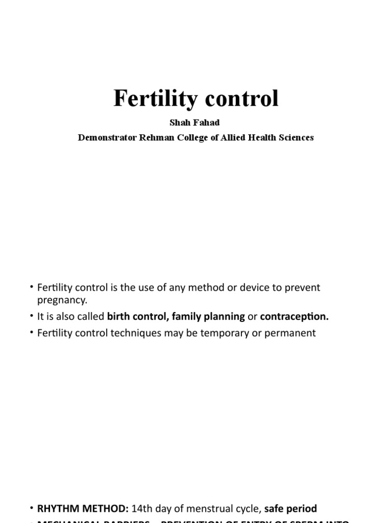 Fertility Control: Shah Fahad Demonstrator Rehman College of Allied ...