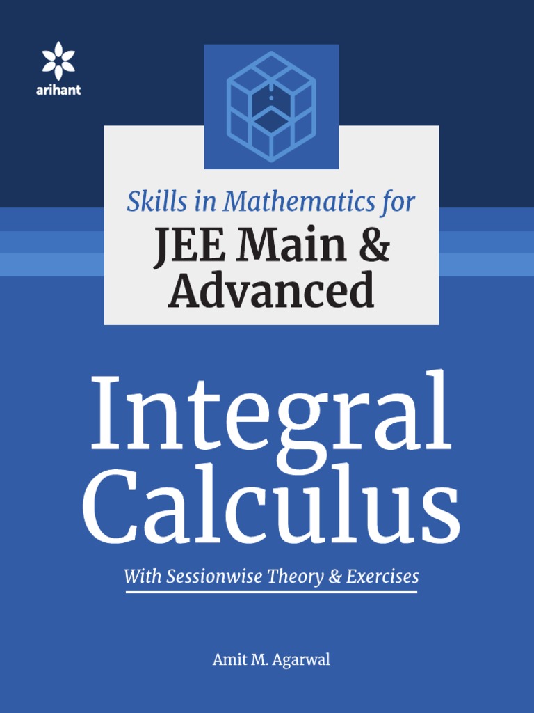 Skills in Mathematics Integral Calculus For JEE Main and Advanced 2022 ...