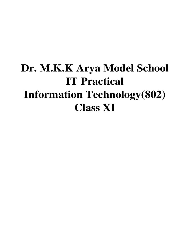 Dr. M.K.K Arya Model School IT Practical Information Technology (802 ...