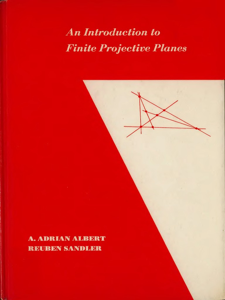 An Introduction To Finite Projective Planes by Albert A.A., Sandler R | PDF