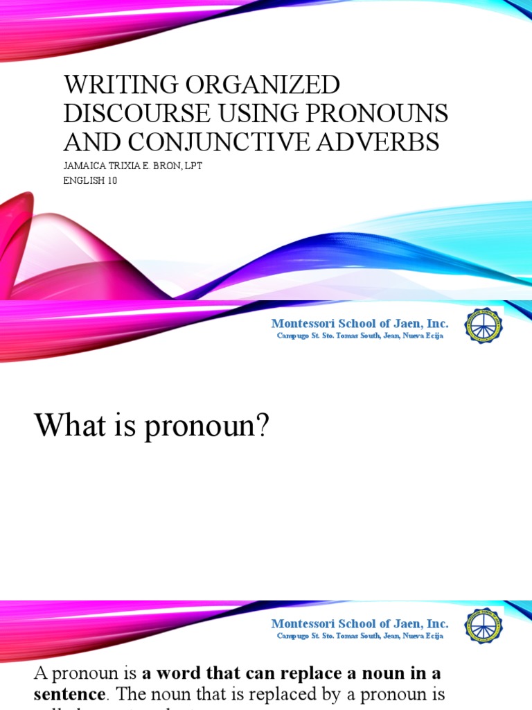 Writing Organized Discourse Using Pronouns and Conjunctive Adverbs ...