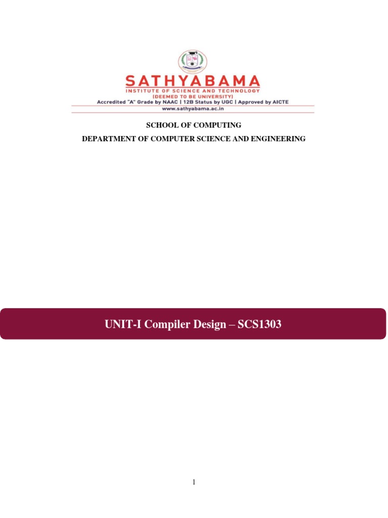 UNIT-I Compiler Design - SCS1303: School of Computing Department of Computer Science and ...