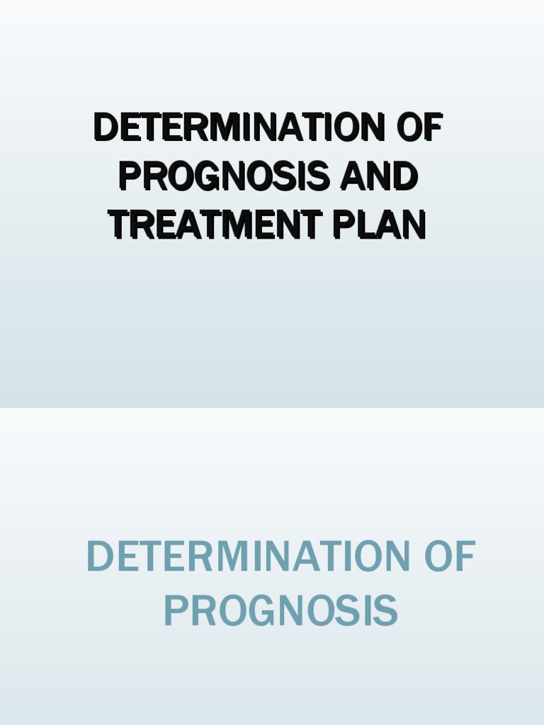 Prognosis and Treatment Plan in Dentistry | PDF | Science & Mathematics