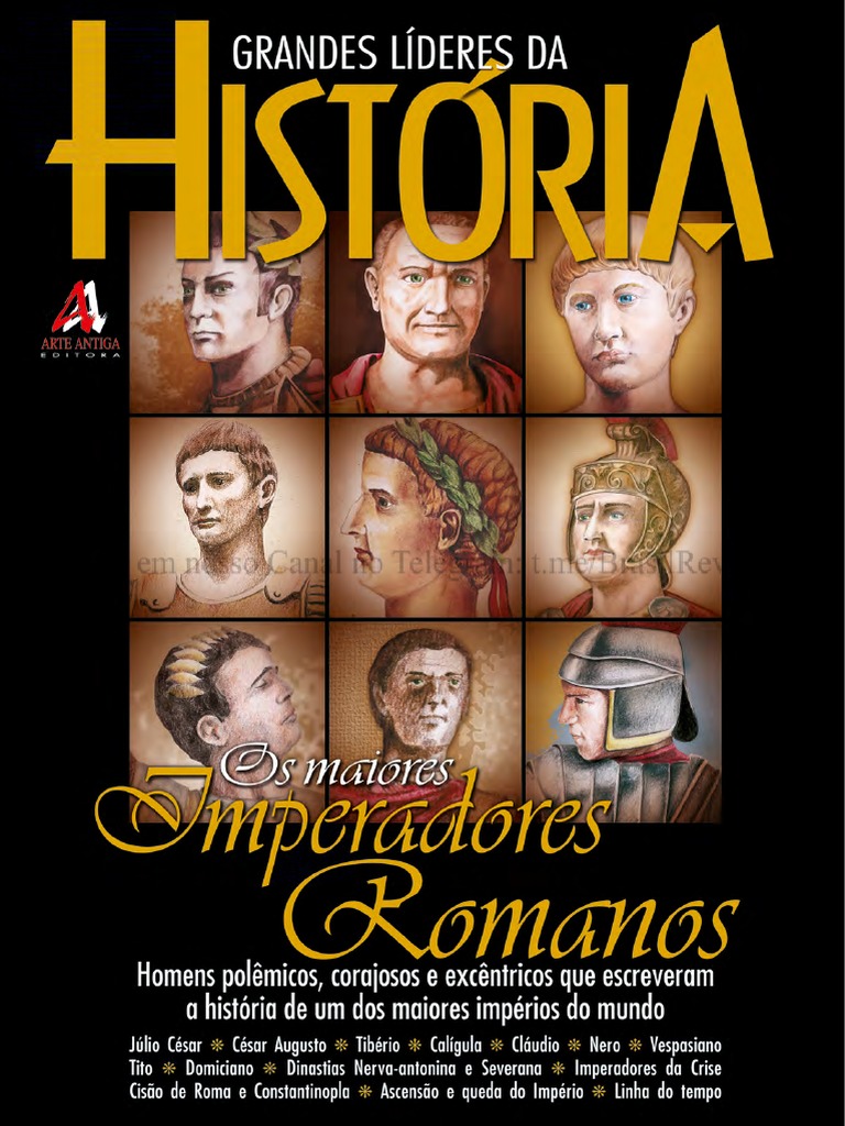 Grandes Líderes Da História Imperadores Romanos 14fev22 | PDF