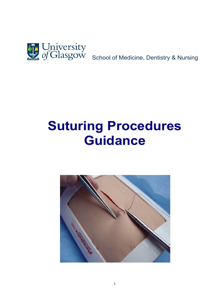 Suturing Procedures Guidance: School of Medicine, Dentistry & Nursing ...