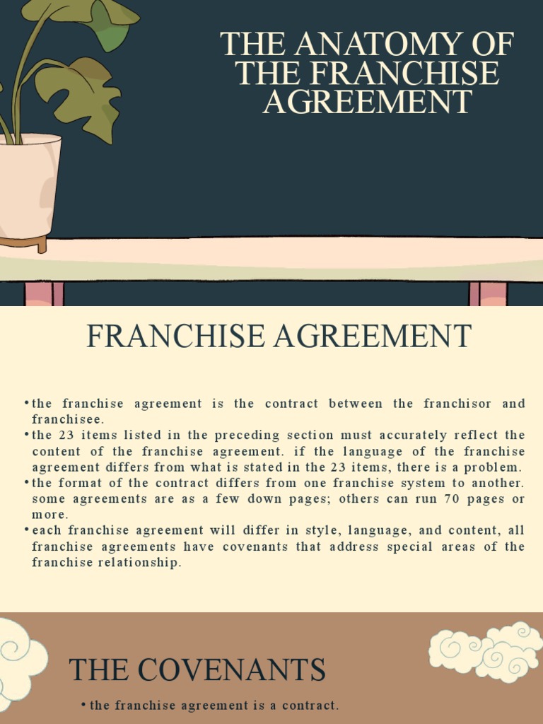 The Anatomy of The Franchise Agreement | PDF | Franchising | Covenant (Law)