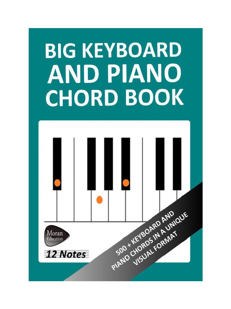 Big Keyboard and Piano Chord Book 500 Keyboard and Piano Chords in A ...