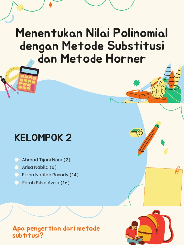 Menentukan Nilai Polinomial Dengan Metode Substitusi Dan Metode Horner ...