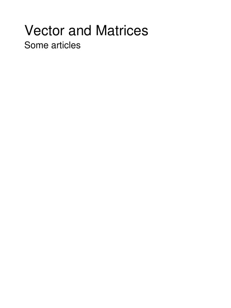 Vector and Matrices - Some Articles | PDF | Euclidean Vector | Matrix (Mathematics)