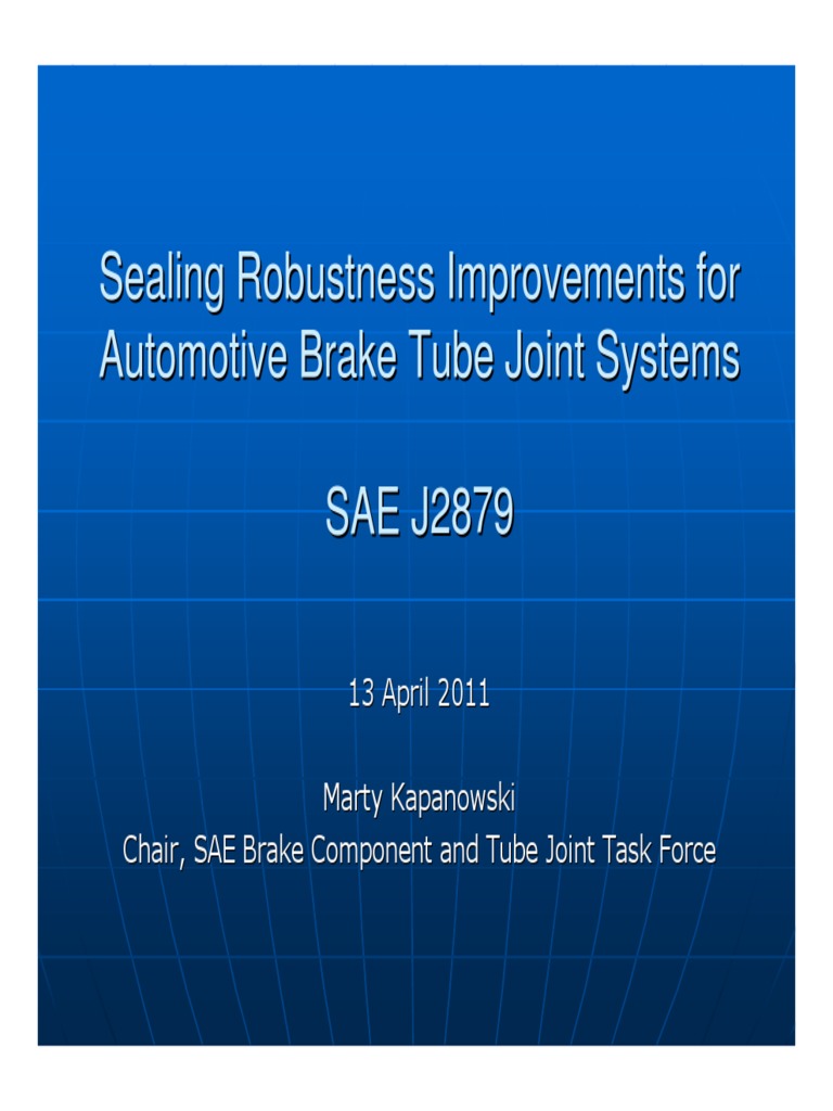 Sealing Robustness Improvements For Automotive Brake Tube Joint Systems SAE J2879 | PDF ...