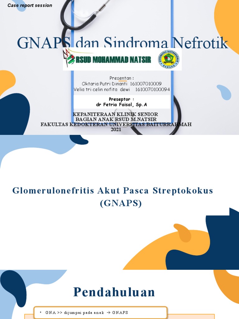 MTE GNAPS Dan Sindroma Nefrotik (Oktaria Dan Velia) | PDF